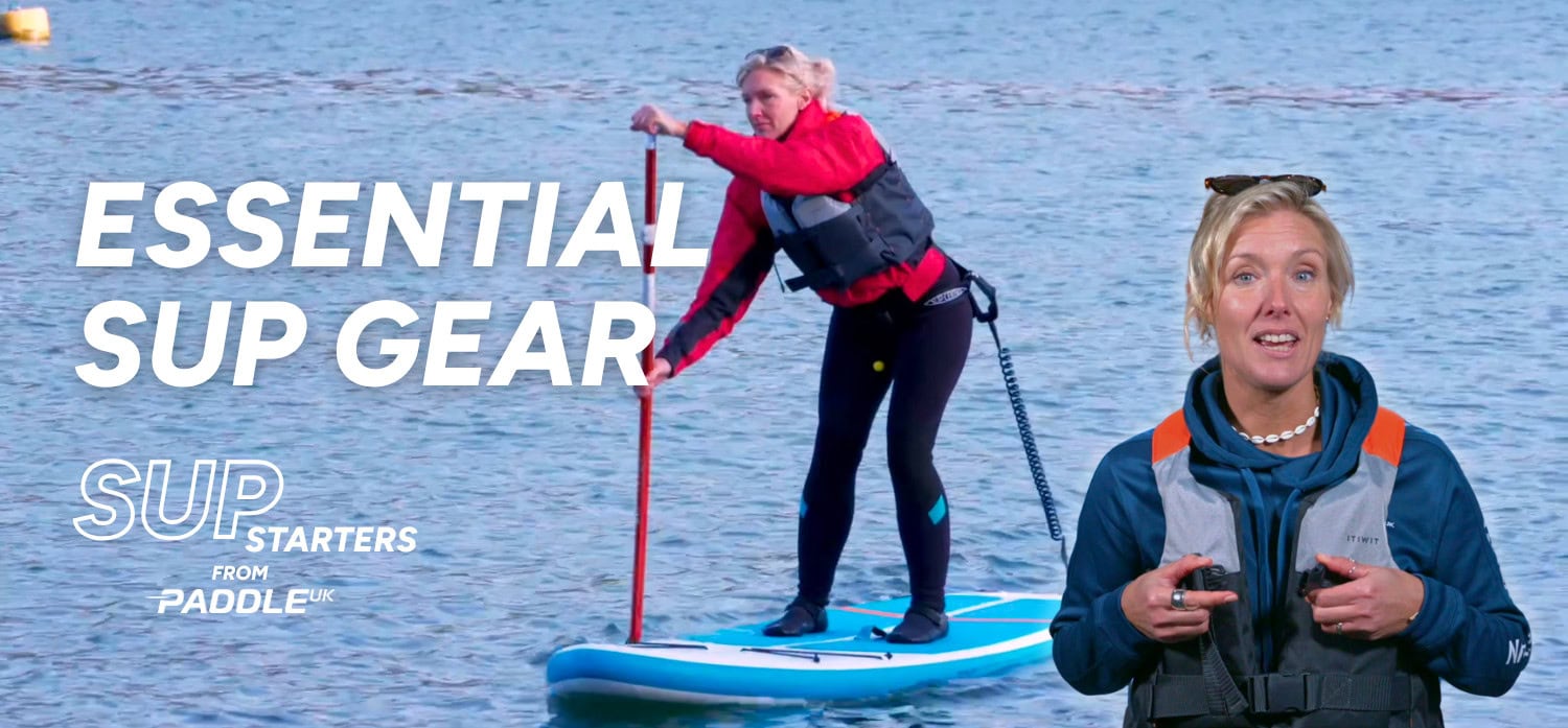 Stand Up Paddleboarding Gear for Beginners | Go Paddling